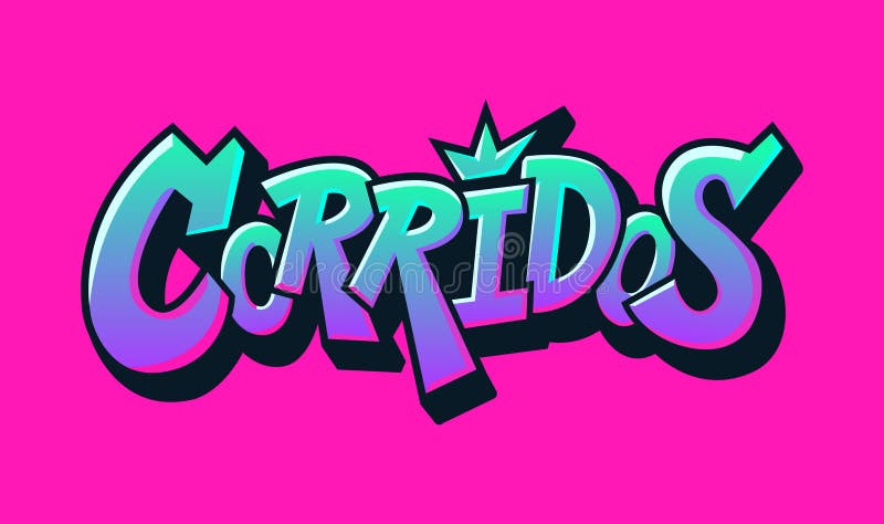 Corridos is a Regional Musical Genre from Mexico, Graffiti Style Design ...