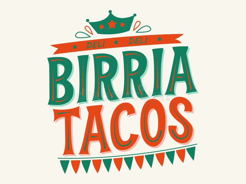 Birria Tacos Mexican Food Emblem Delicious Mexico Food, Sign Vector for ...