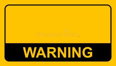 Warning Sign Board with Text Space. Warning Dangerous Board. Caution ...