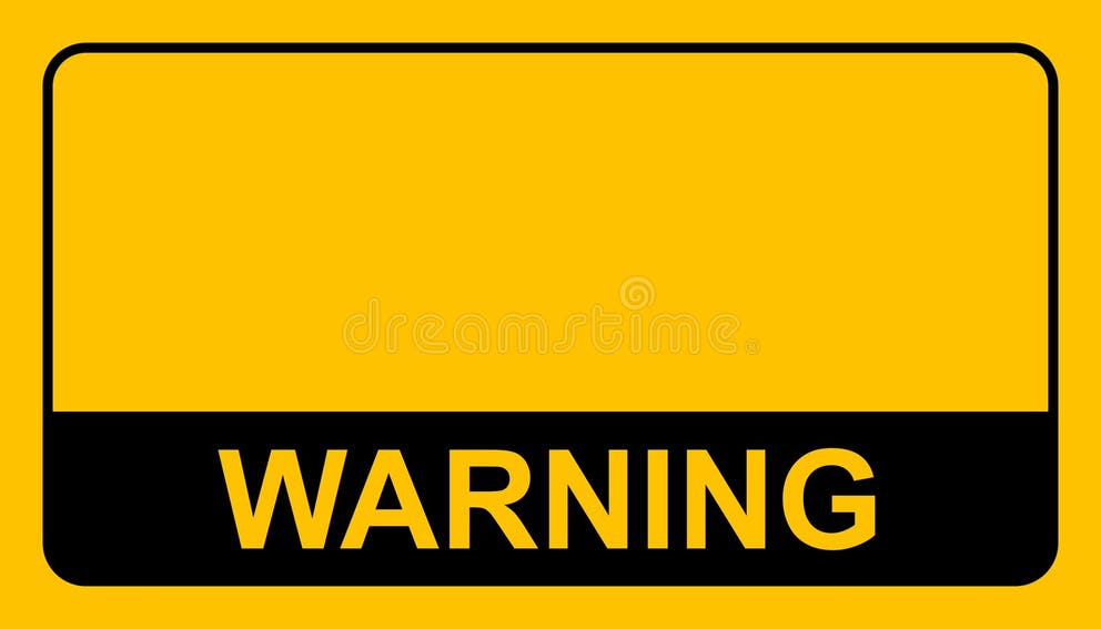Warning Sign Board with Text Space. Warning Dangerous Board. Caution ...