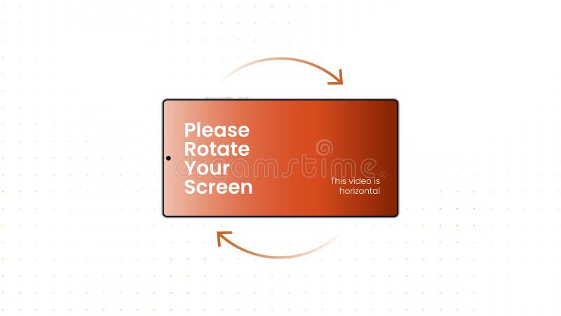 Rotate Your Phone Orientation. Rotate Your Screen for Better Experience ...