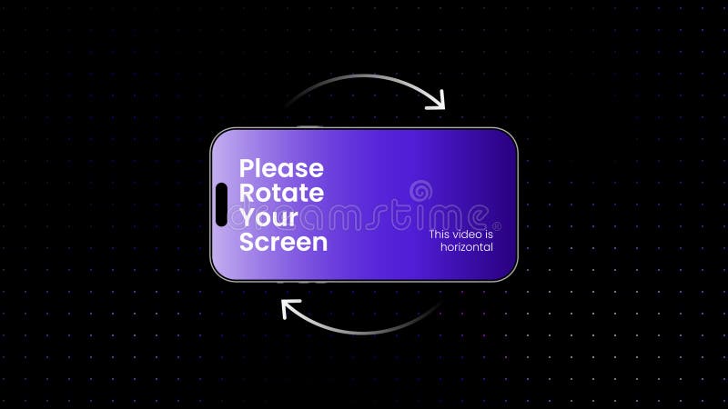 Rotate Your Phone Orientation. Rotate Your Screen for Better Experience ...