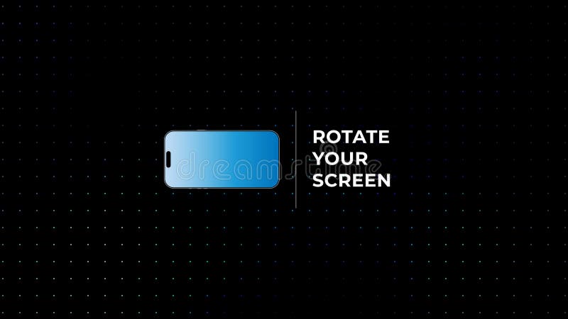 Rotate Your Phone Orientation. Rotate Your Screen for Better Experience ...