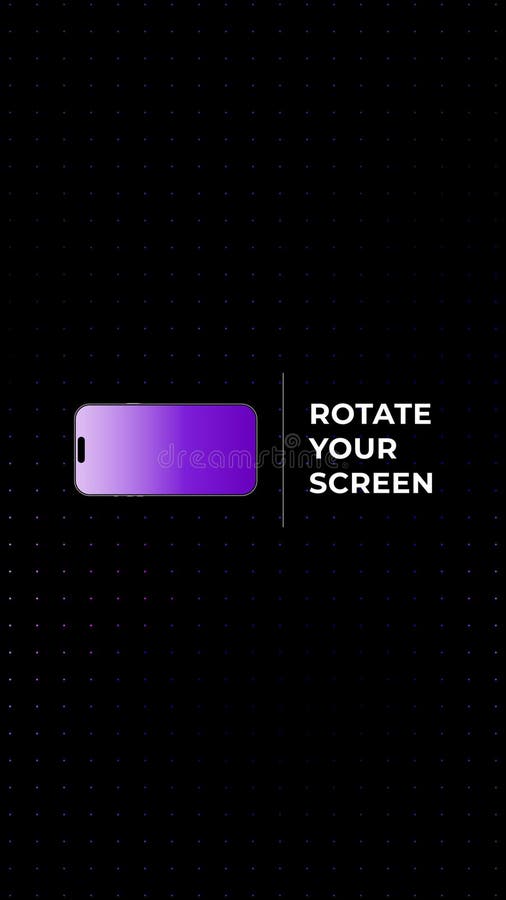 Rotate Your Phone Orientation. Rotate Your Screen for Better Experience ...