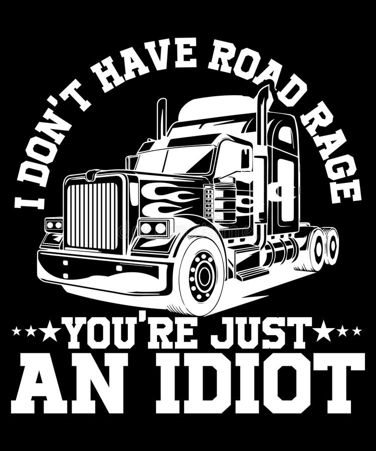 Road Rage Funny Quote - Sarcastic Driver Gift Design Stock Illustration ...