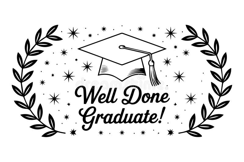 Well Done Graduate Laurel Wreath and Stars Stock Vector - Illustration ...