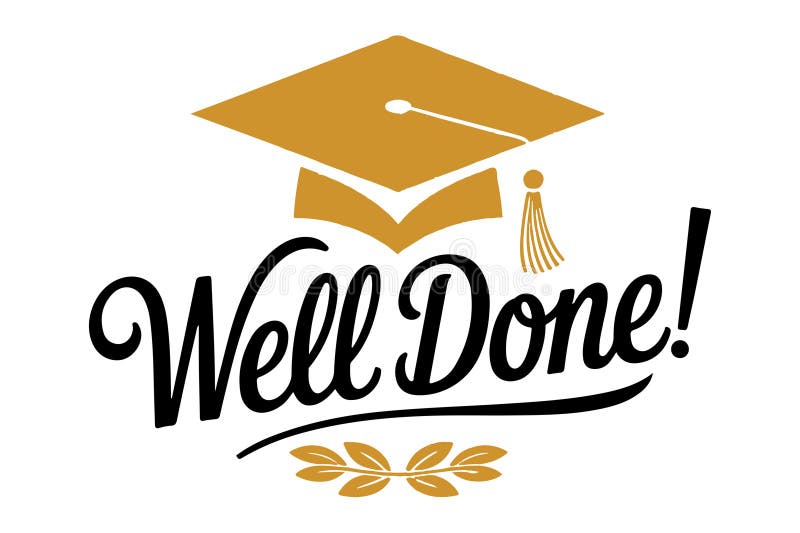 Well Done Graduation Graphic with Gold Cap Stock Vector - Illustration ...