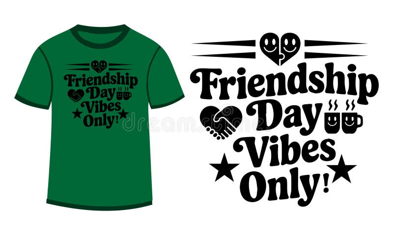 A Stylish Friendship Day Vibes only Typography T-shirt Design Stock ...