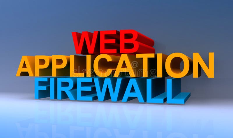 Web Application Firewall on Blue Stock Illustration - Illustration of ...