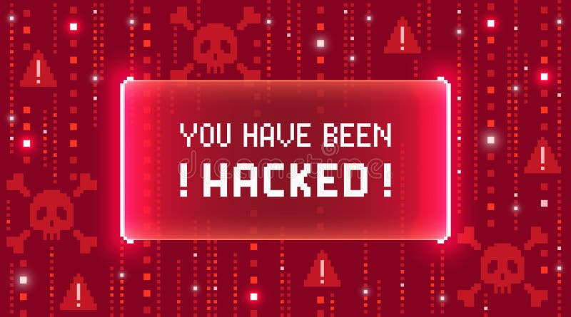 Web Banner with Phrase You Have Been Hacked. Concept of Cyber Attack ...