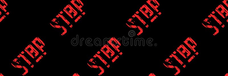 Red Inscription `Stop` - Seamless Pattern. Stock Illustration ...