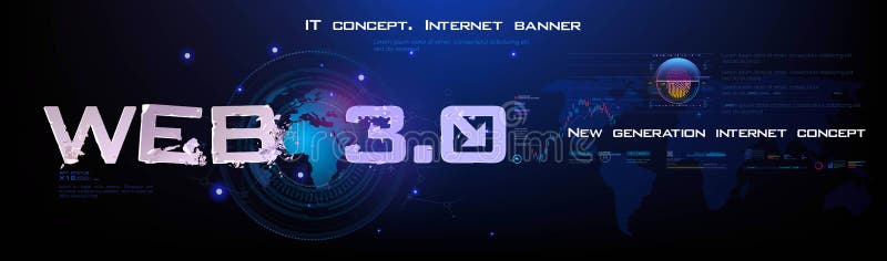 Web 3.0 Internet and Communication. Conceptual Cyber Banner with Globe and Information Exchange ...