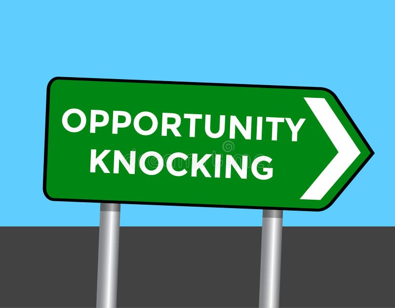 Opportunity Knocking Road Sign Stock Illustration - Illustration of ...