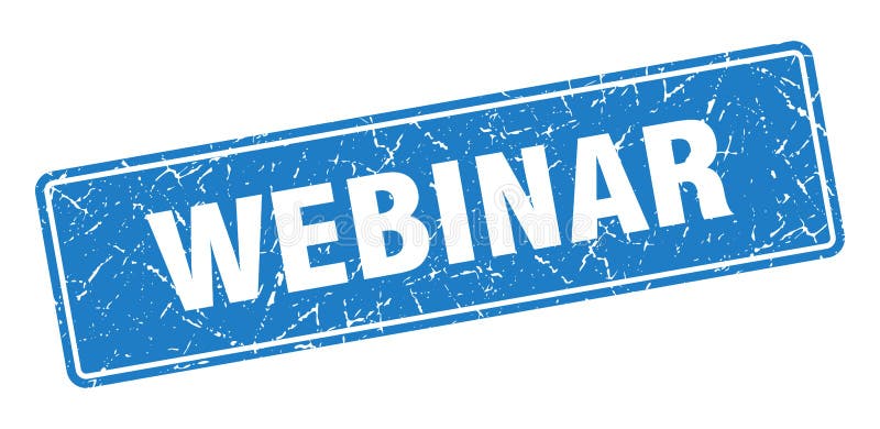 Webinar Sign. Webinar Grunge Stamp Stock Vector - Illustration of ...