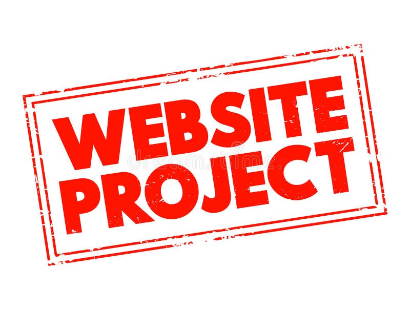 Website Project Text Concept Stamp for Presentations and Reports Stock ...