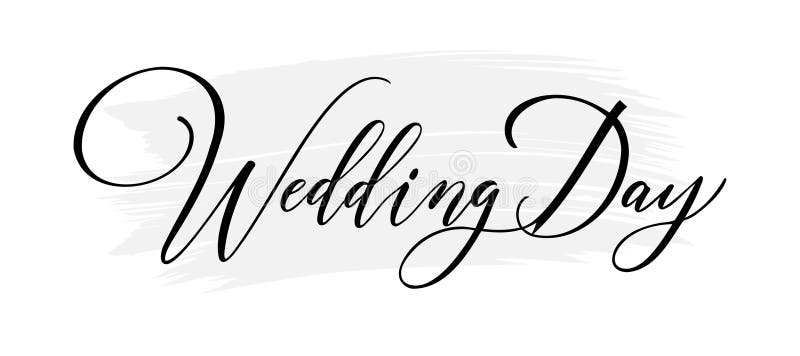 Wedding Day - Vector Text on White Background. Calligraphy Lettering ...