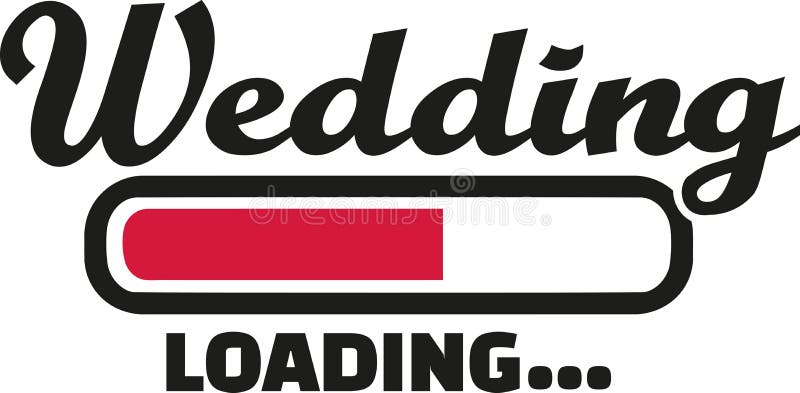 Wedding is Loading - Engaged Stock Vector - Illustration of logo ...