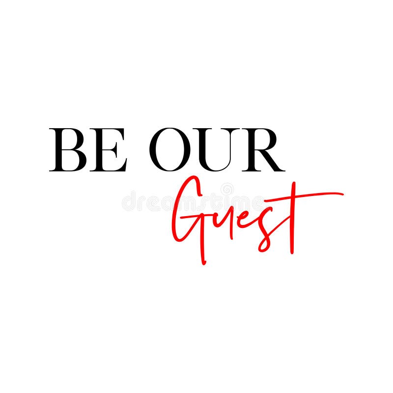Be our guest. stock vector. Illustration of logo, guest - 264428469