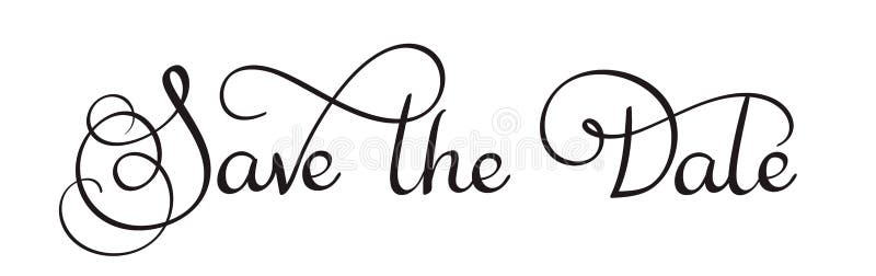 Wedding Save the Date Calligraphy Lettering Text. Vintage Art Design ... Wedding Save the Date Calligraphy Lettering Text. Vintage Art Design ...