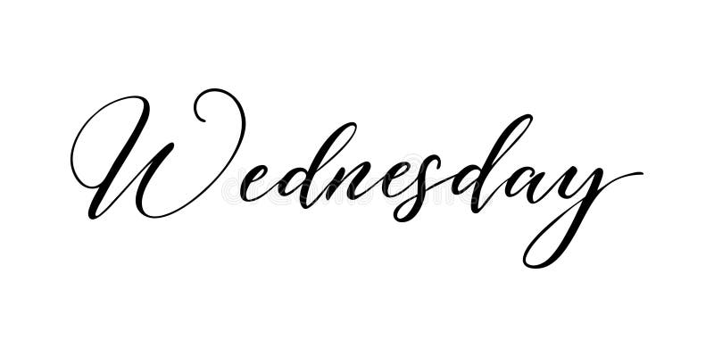WEDNESDAY - Handwritten Text in Calligraphic Style on a White ...
