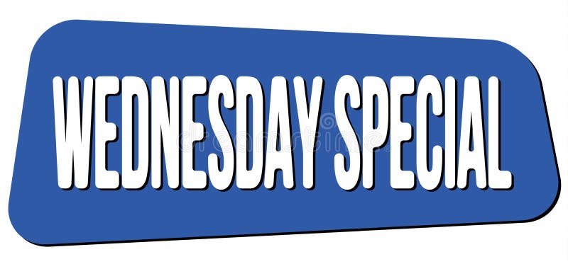 WEDNESDAY SPECIAL Text on Blue Trapeze Stamp Sign Stock Illustration ...