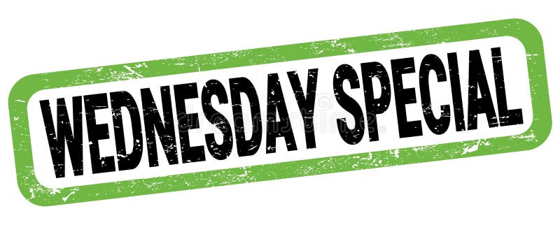 WEDNESDAY SPECIAL Text Written on Green-black Rectangle Stamp Stock ...
