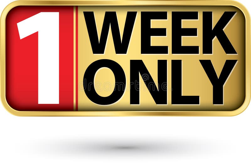 1 Week Left Gold Sign, Vector Illustartion Stock Vector - Illustration ...