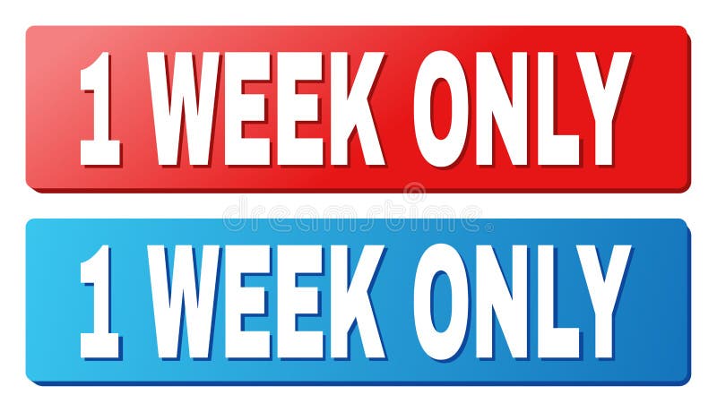 1 WEEK only Caption on Blue and Red Rectangle Buttons Stock Vector ...