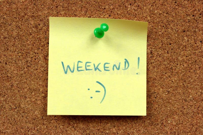Weekend stock photo. Image of adhesive, memo, cork, work - 9819164