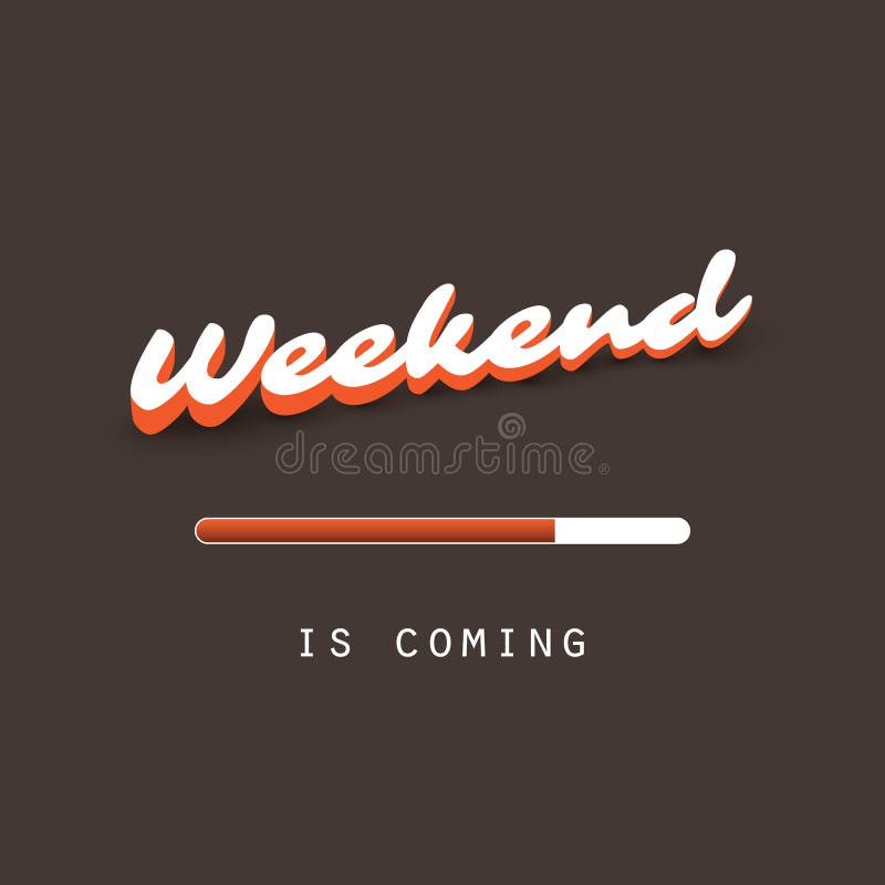Weekend is Coming - Banner Design Template Stock Vector - Illustration ...