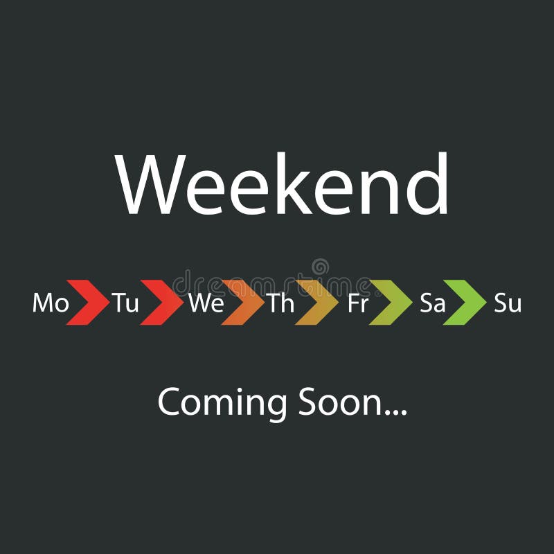 Weekend S Coming Soon Illustration Stock Vector - Illustration of ...