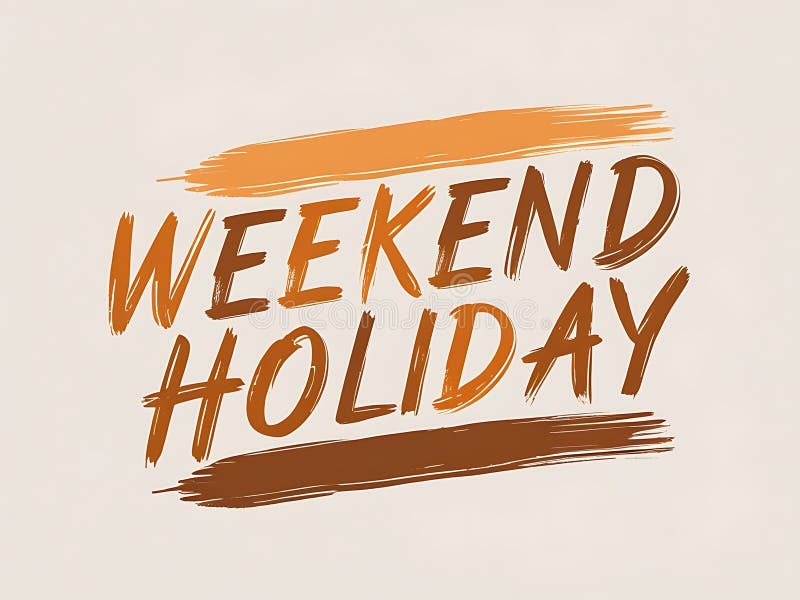 Weekend Holiday Brushstroke Text Design Stock Image - Image of strokes ...