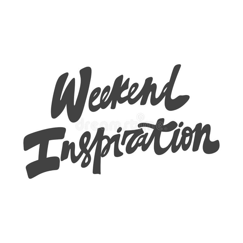 Weekend. Vector Hand Drawn Illustration Sticker with Cartoon Lettering ...