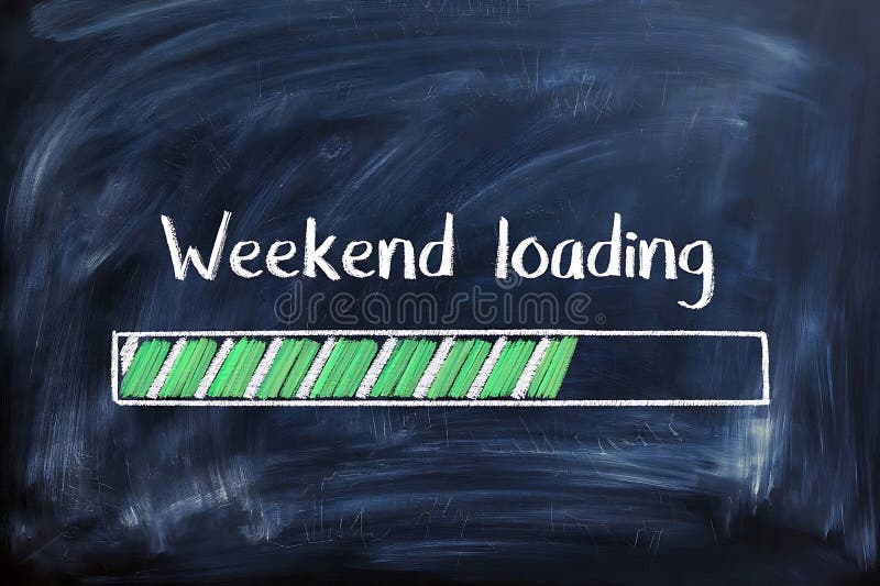 Weekend Loading Bar Progress Chalkboard Art Anticipation for Friday ...