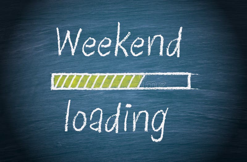 Weekend Loading, Blue Chalkboard with Text Stock Photo - Image of ...
