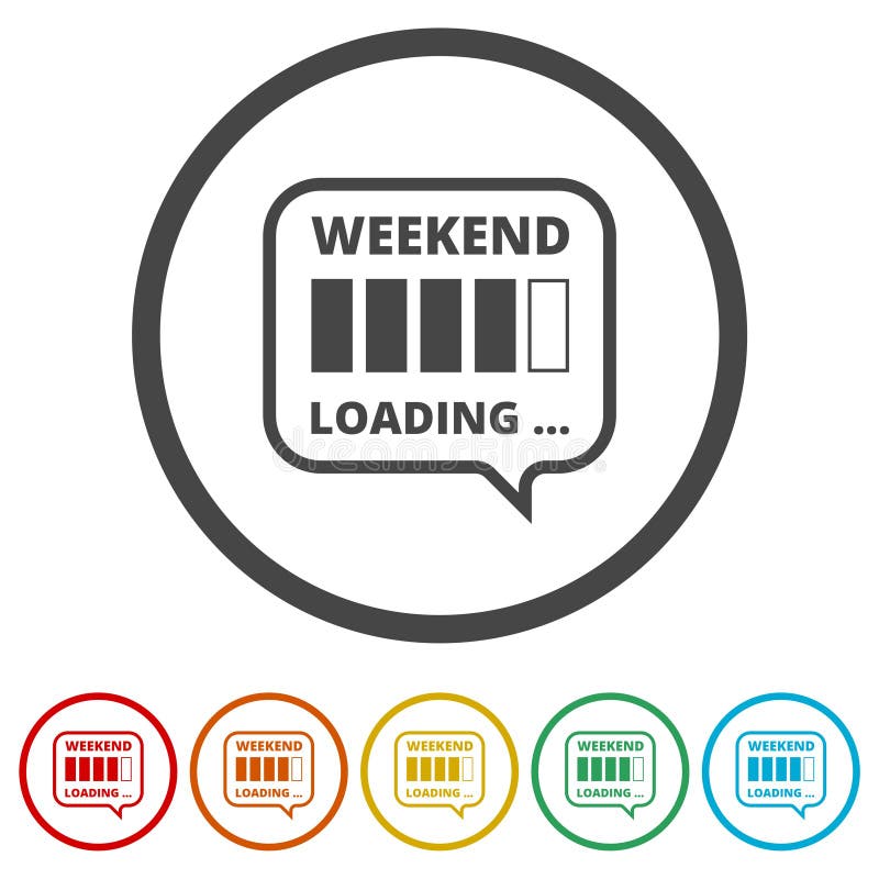 Weekend Loading Sign. Business Concept Stock Vector - Illustration of ...
