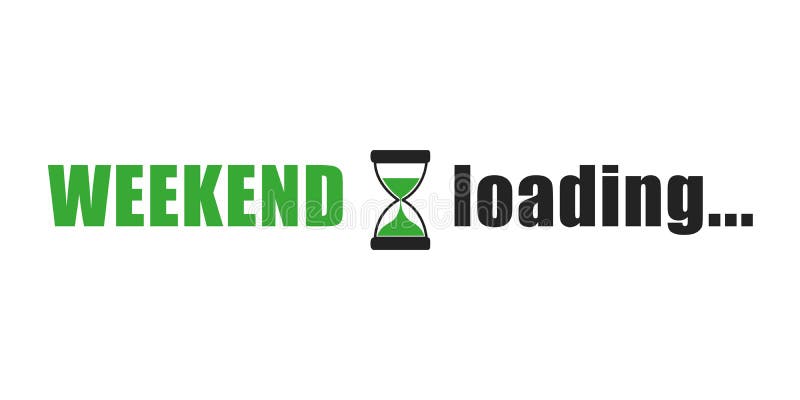Weekend Loading Typography with Hourglass Stock Vector - Illustration ...