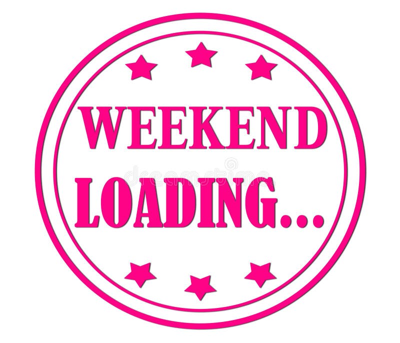 Weekend is Loading ... Words on Red Rubber Stamp. Stock Illustration ...