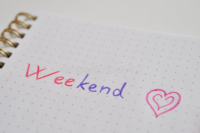 Weekend Love Text in Notepad Stock Image - Image of document, number ...