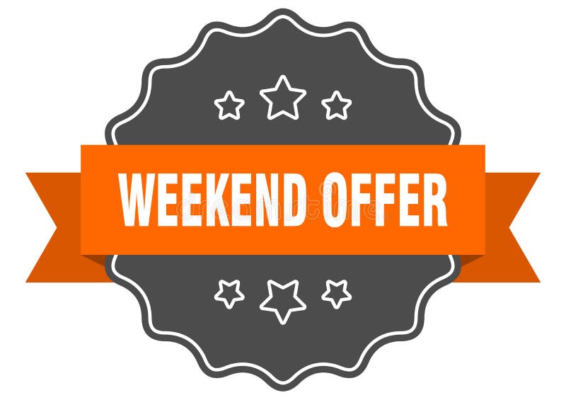 Weekend Offer Label. Weekend Offer Isolated Seal. Sticker. Sign Stock ...
