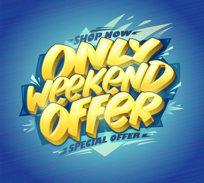 Only Weekend Offer, Special Offer Web Banner or Poster Design Stock ...