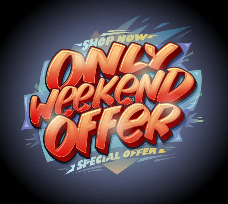 Only Weekend Offer, Special Offer Web Banner or Poster Design Stock ...