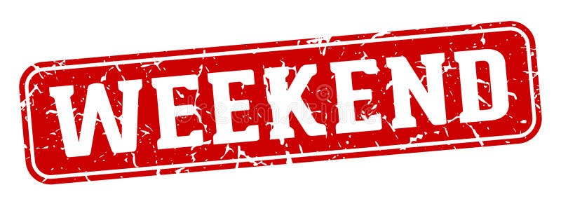 Weekend Rectangular Sign. Weekend Stamp Stock Vector - Illustration of ...