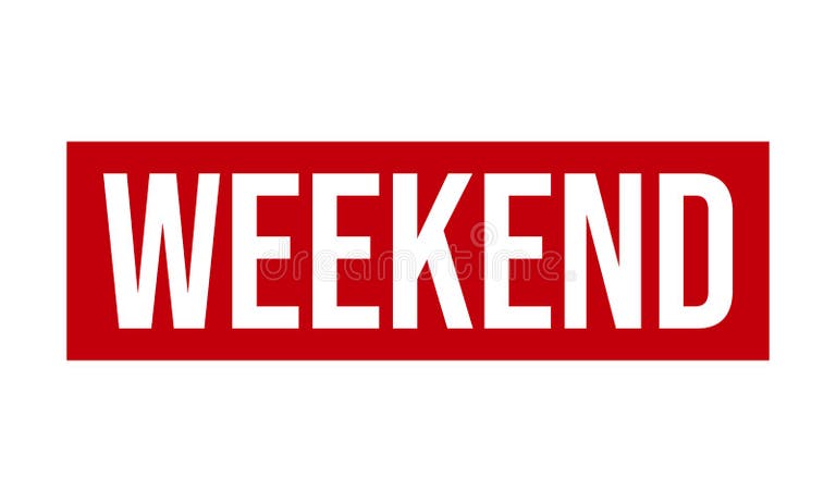 Weekend Rubber Stamp. Weekend Grunge Stamp Seal Vector Illustration ...