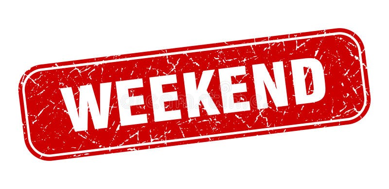 Weekend Stamp. Weekend Square Grungy Isolated Sign Stock Vector ...