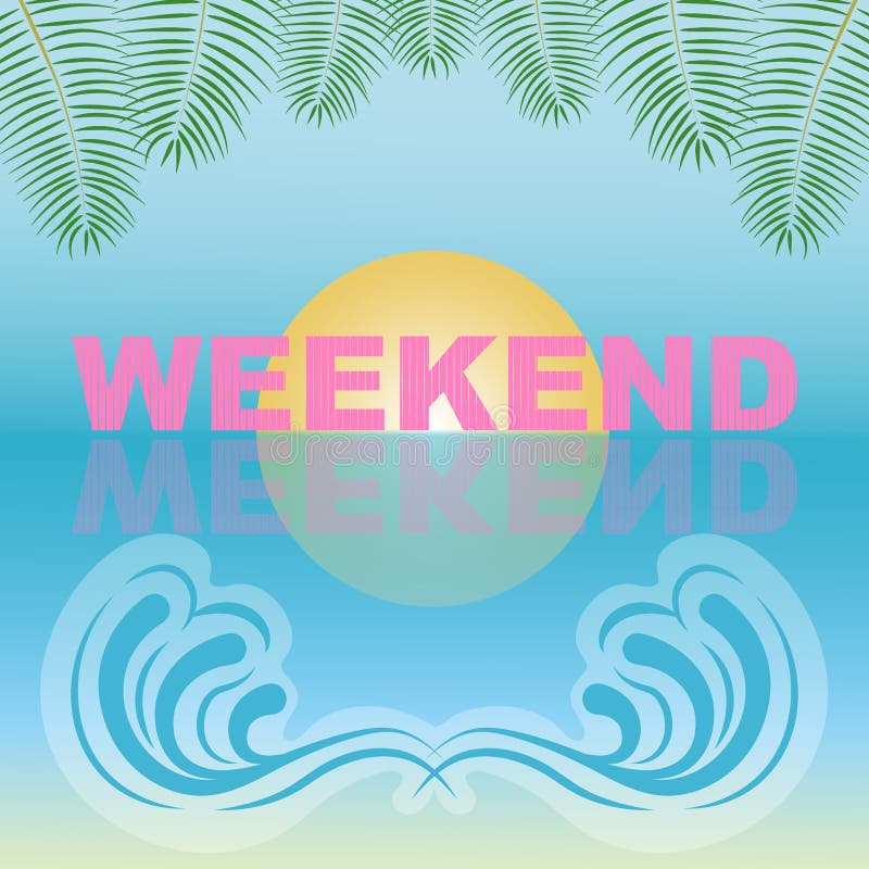 Weekend Typography on Sun and Beach Blur Background. All for Summer ...