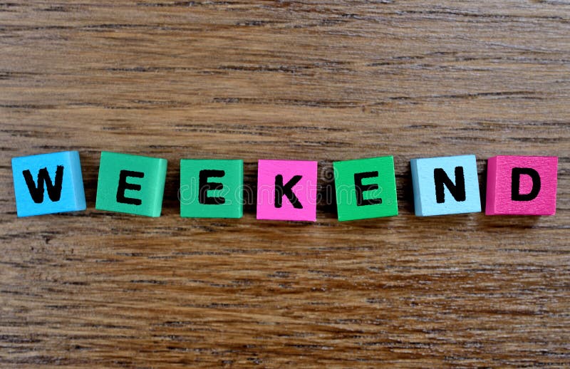 Weekend word on table stock photo. Image of recreation - 76041996