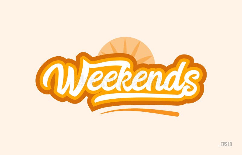 Weekends Orange Stock Illustrations – 87 Weekends Orange Stock ...