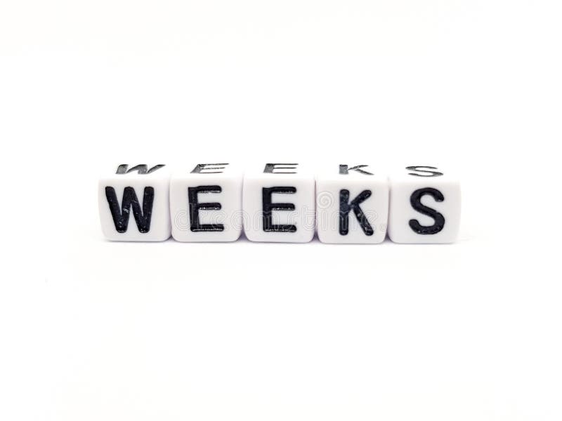 Weeks Word Built with White Cubes and Black Letters on White Background ...