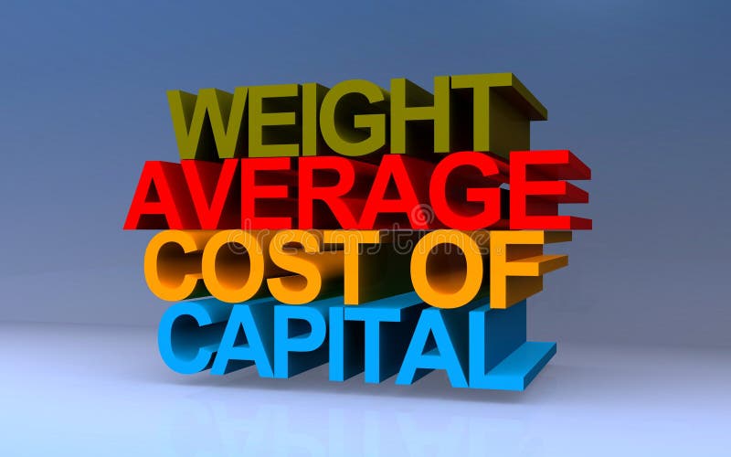 Weight Average Cost of Capital on Blue Stock Illustration ...
